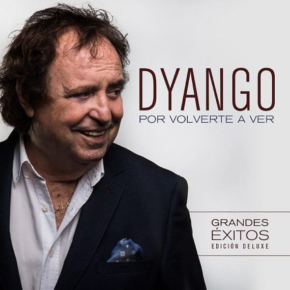 Grandes Éxitos (Edición Deluxe) - Dyango (descarga digital) - World ...